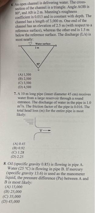 Solved 6. An open channel is delivering water. The | Chegg.com