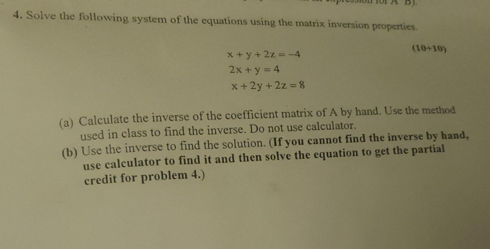 Solved 4. Solve the following system of the equations using | Chegg.com