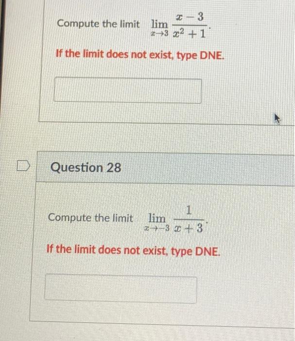 Solved Compute the limit limx→3x2+1x−3. If the limit does | Chegg.com