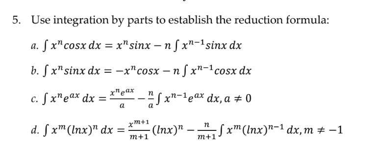 Solved Use integration by parts to establish the reduction | Chegg.com