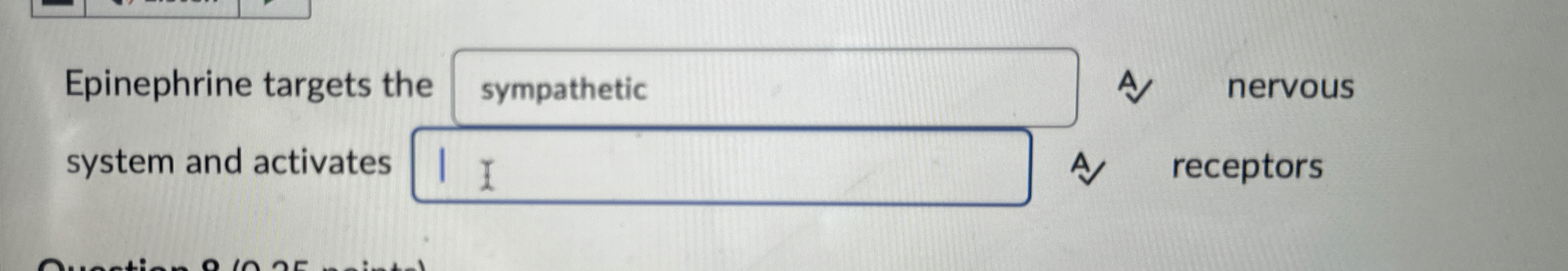 Solved Epinephrine targets the sympathetic ﻿A nervous | Chegg.com