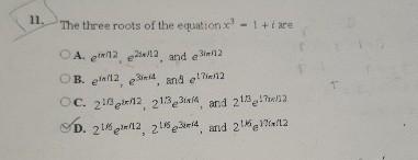 Solved The three roots of the equation x3-1+i | Chegg.com