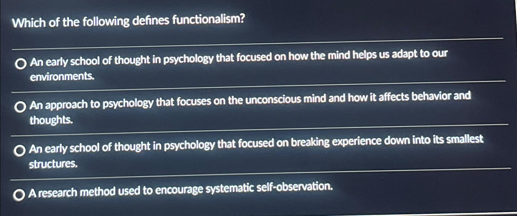 Solved Which of the following defines functionalism?An early | Chegg.com