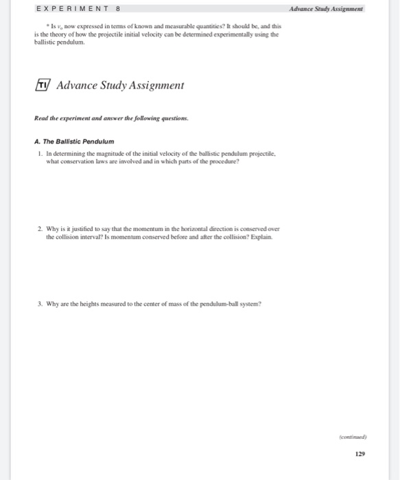 EXPERIMENT 8 Advance Study Assignment • Is v, now | Chegg.com