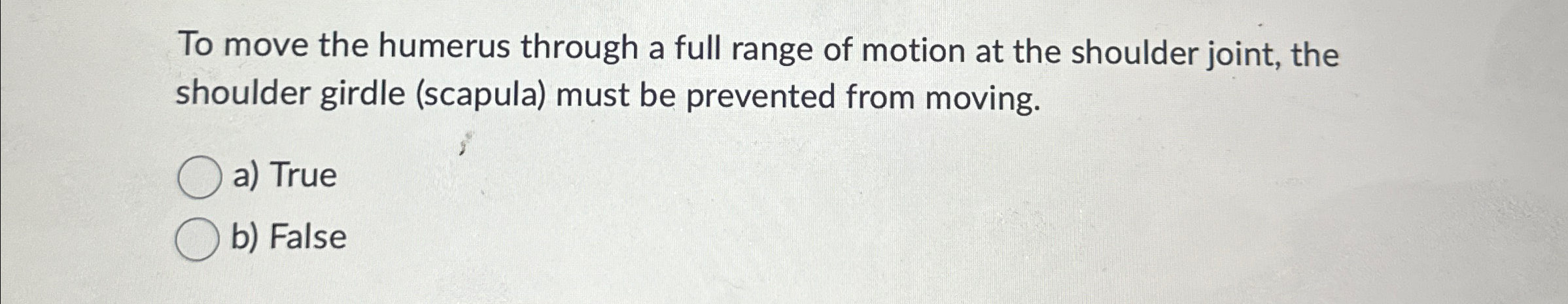 Solved To move the humerus through a full range of motion at | Chegg.com