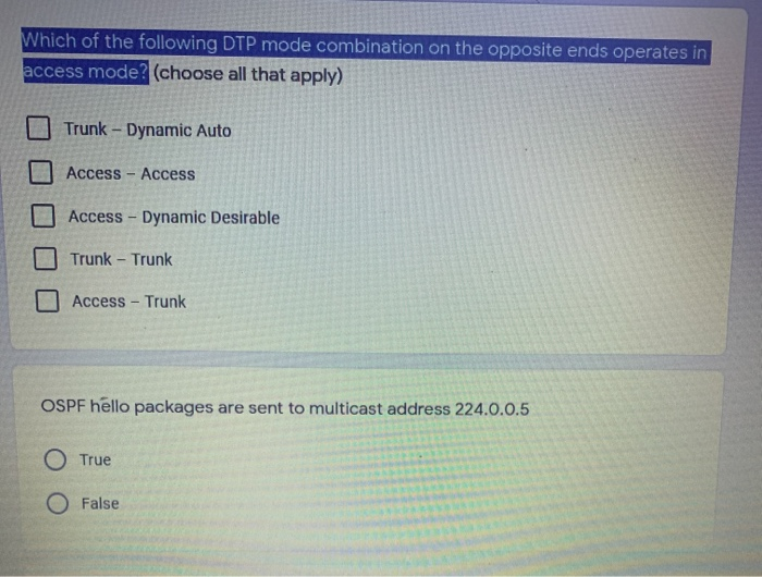 Solved Which of the following DTP mode combination on the | Chegg.com