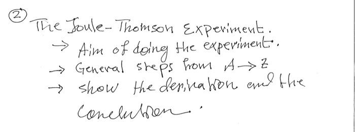 Solved 2 The Joule-Thomson Experiment. > Aim of doing the | Chegg.com