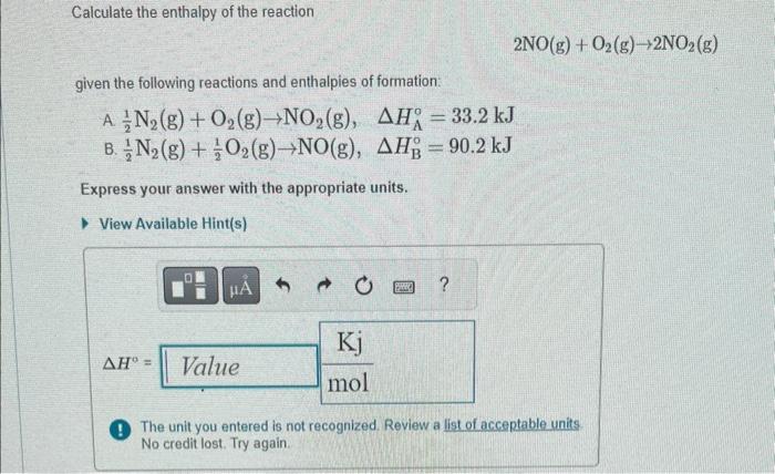 Solved Calculate the enthalpy of the reaction 2NO(g)+O2( | Chegg.com