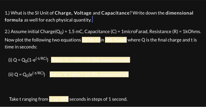 Solved 1.) What is the SI Unit of Charge, Voltage and | Chegg.com