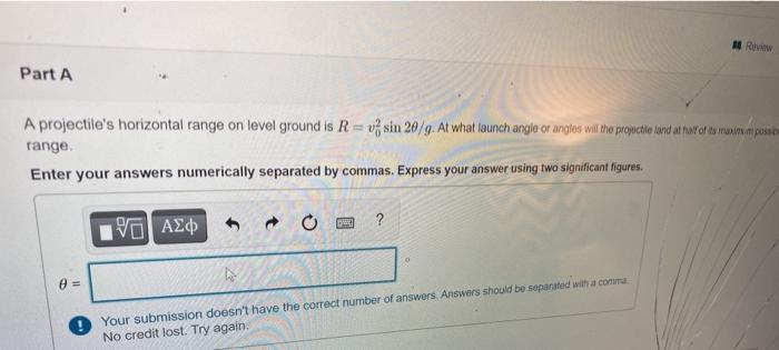 Solved Part A A projectile's horizontal range on level | Chegg.com