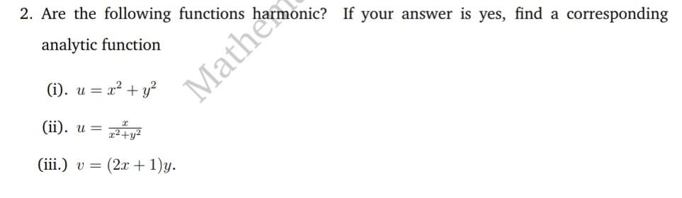 Solved 2. Are the following functions harmonic? If your | Chegg.com