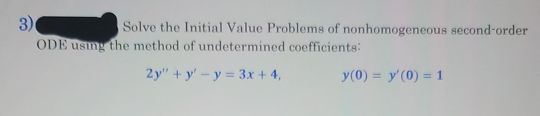 Solved Diff. Eq. Math Question. Could you show the steps to | Chegg.com