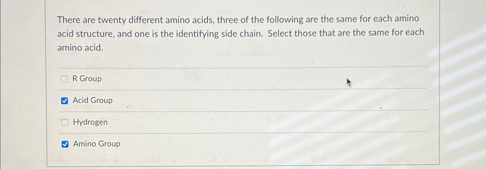Solved There are twenty different amino acids, three of the | Chegg.com