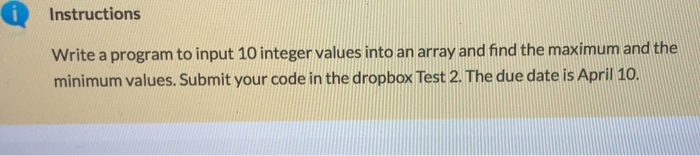 Solved Instructions Write a program to input 10 integer | Chegg.com