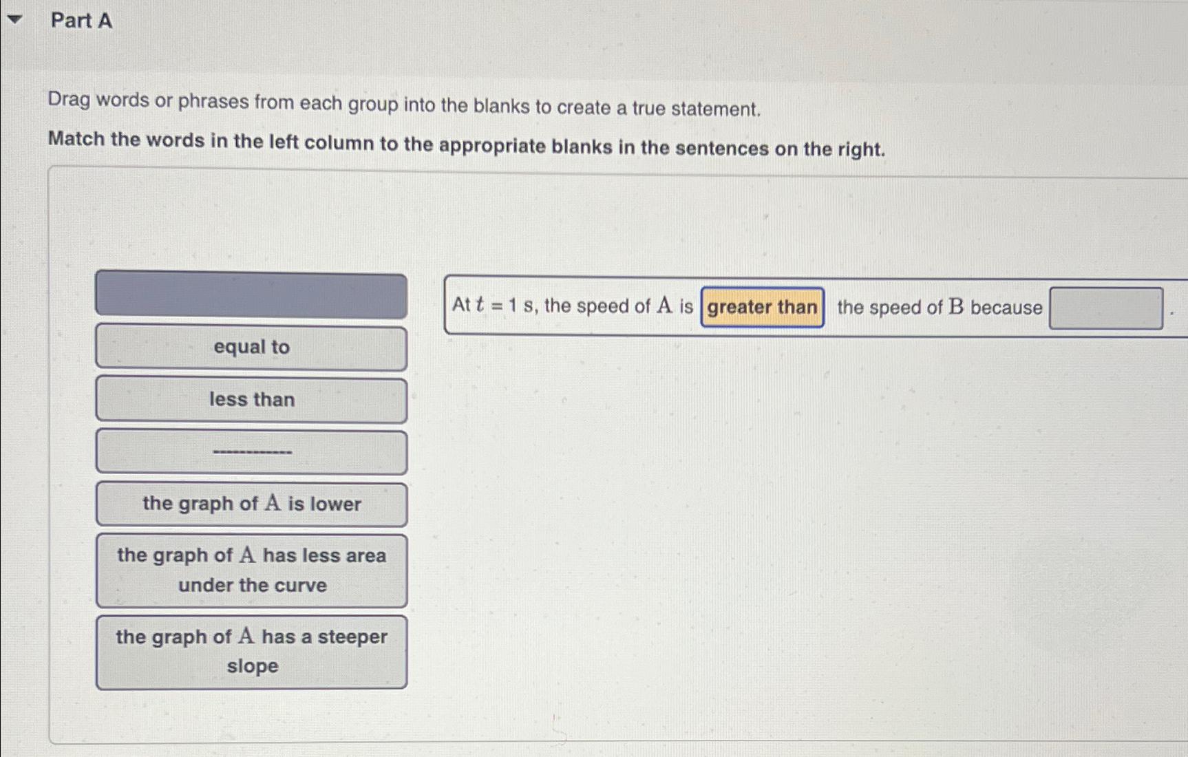 Solved Part ADrag words or phrases from each group into the | Chegg.com