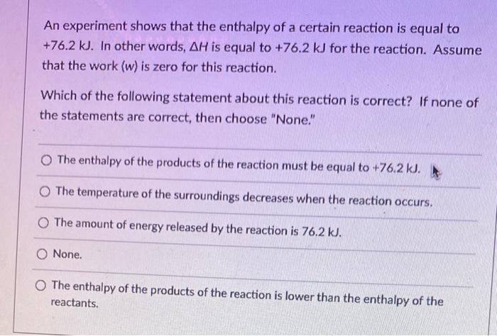 Solved An experiment shows that the enthalpy of a certain | Chegg.com