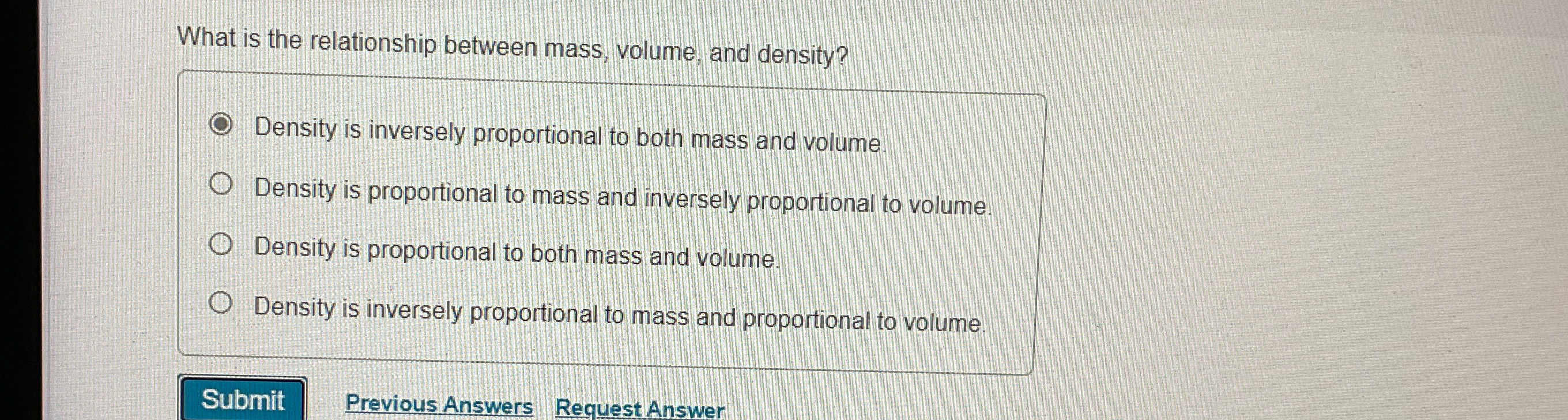 Solved What is the relationship between mass, volume, and | Chegg.com