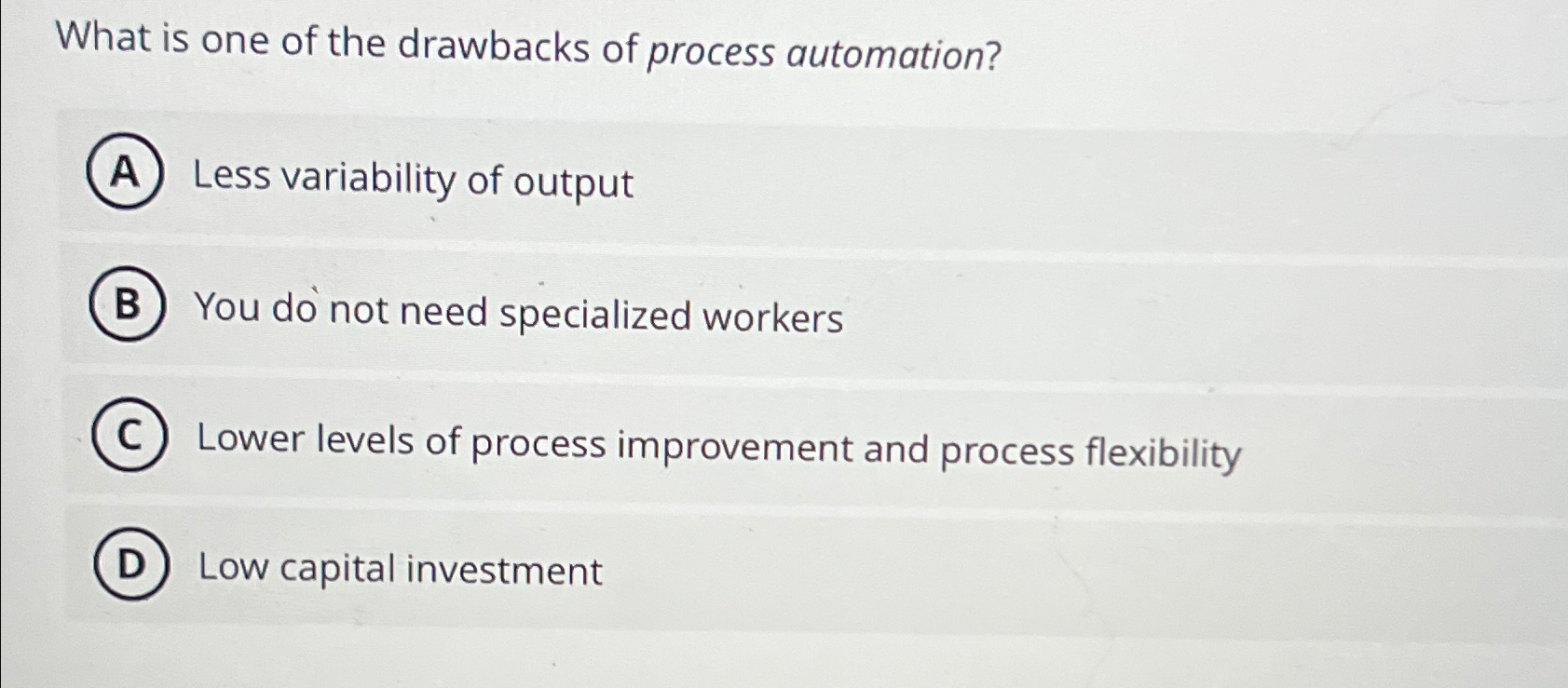 Solved What is one of the drawbacks of process | Chegg.com
