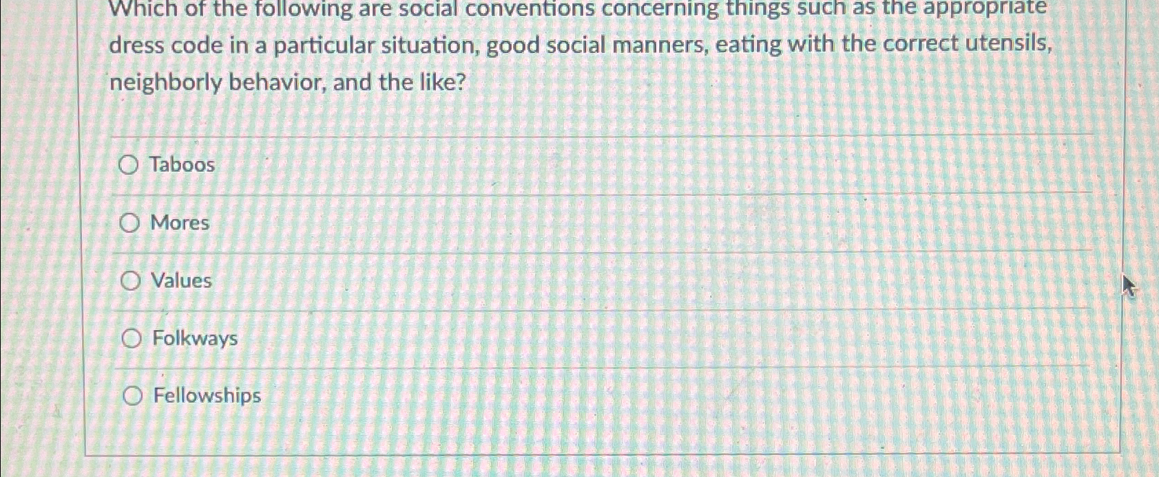 Solved Which of the following are social conventions | Chegg.com