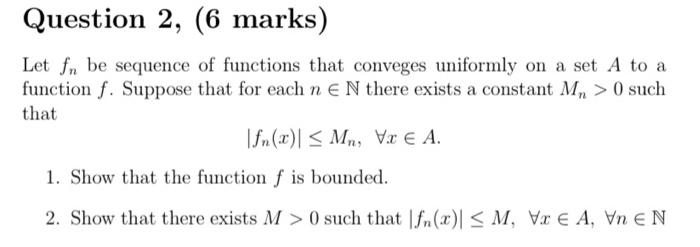 Solved Let fn be sequence of functions that conveges | Chegg.com
