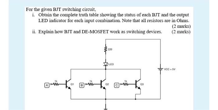 Solved For The Given Bjt Switching Circuit I Obtain The 