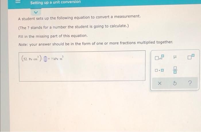 Solved Setting up a unit conversion A student sets up the | Chegg.com