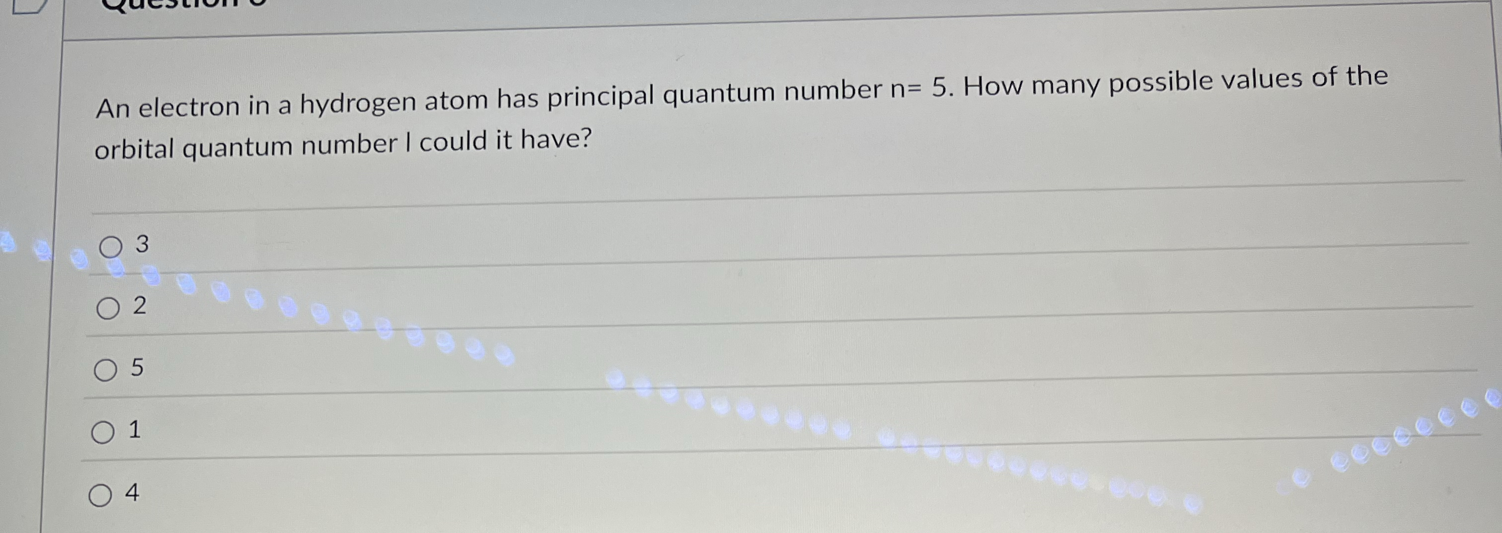 Solved An Electron In A Hydrogen Atom Has Principal Quantum