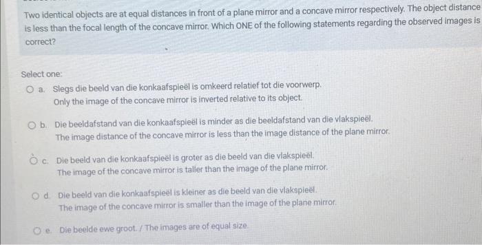 Solved Two identical objects are at equal distances in front | Chegg.com