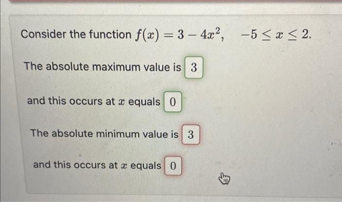 Solved Consider the function f(x)=3−4x2,−5≤x≤2. The absolute | Chegg.com