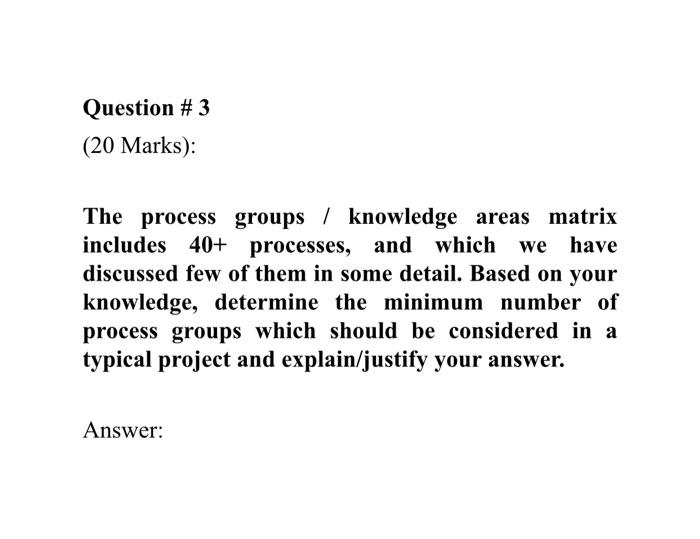 Solved Question # 3 (20 Marks): The process groups / | Chegg.com