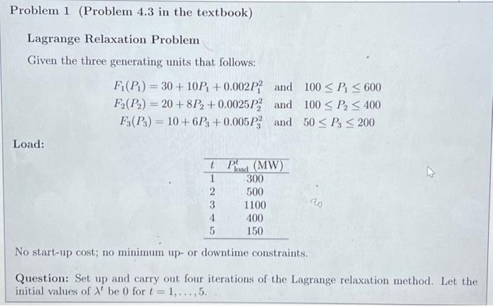 Solved Problem 1 (Problem 4.3 in the textbook) Lagrange | Chegg.com