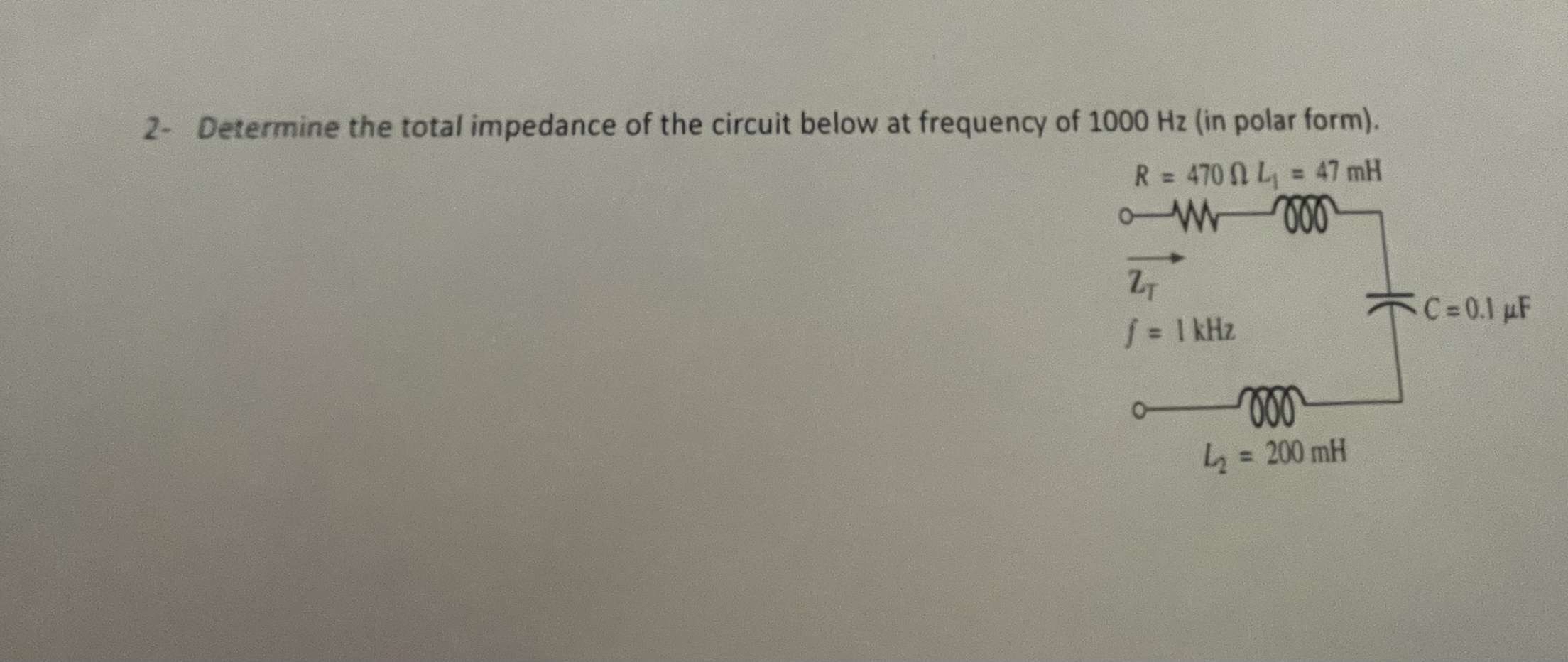 Solved Determine the total impedance of the circuit below at | Chegg.com