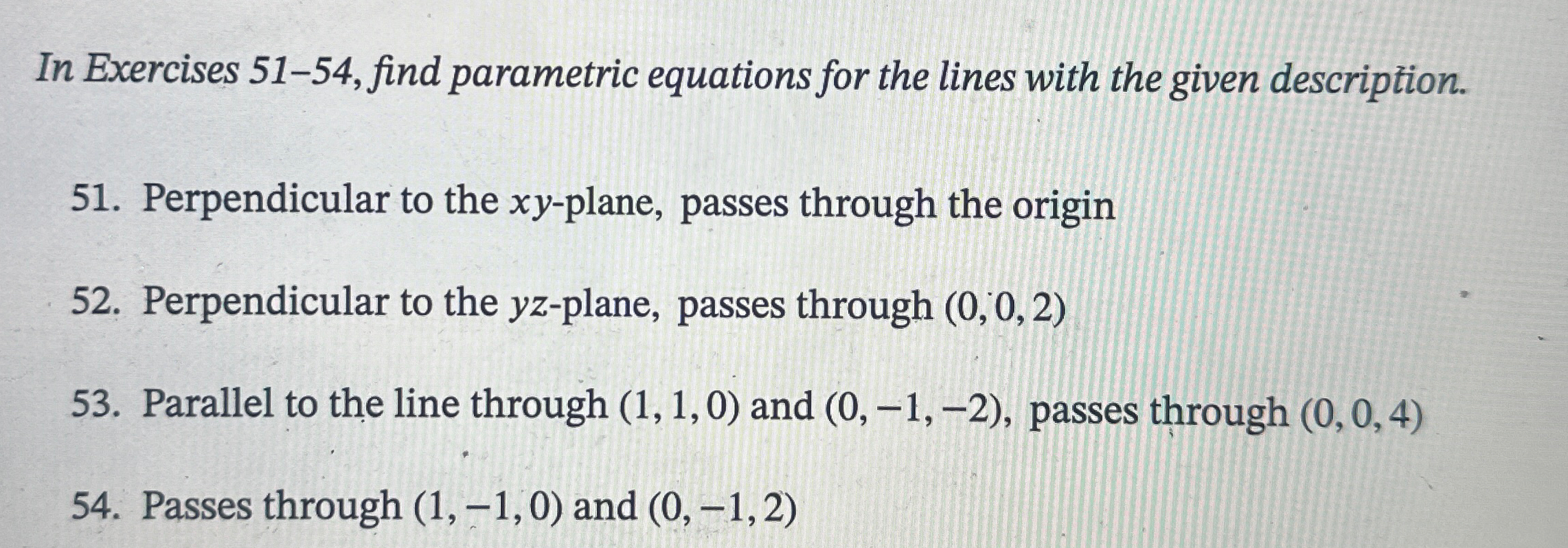 Solved In Exercises 51-54, ﻿find parametric equations for | Chegg.com