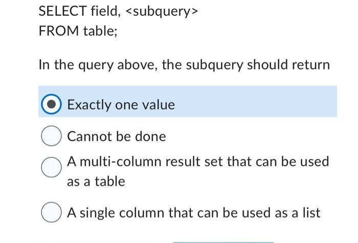 Solved SELECT field, FROM ( ) s1 ; In the query | Chegg.com
