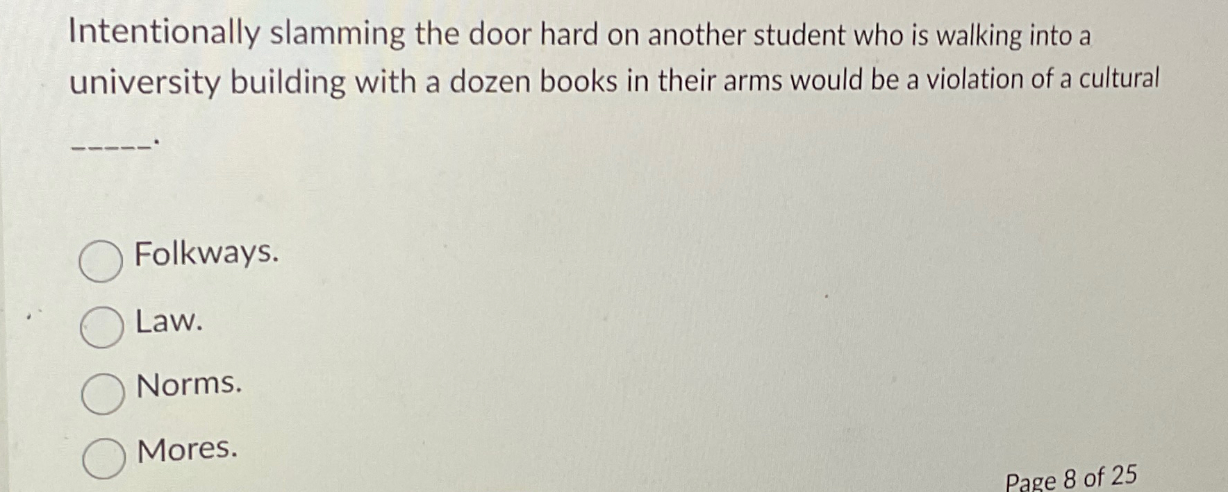 Solved Intentionally slamming the door hard on another | Chegg.com