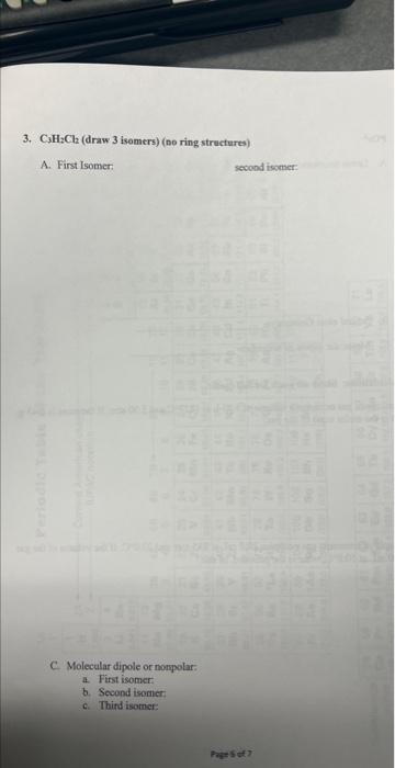 Solved 3. C3H2Cl2 (draw 3 isomers) (no ring structures) A. | Chegg.com