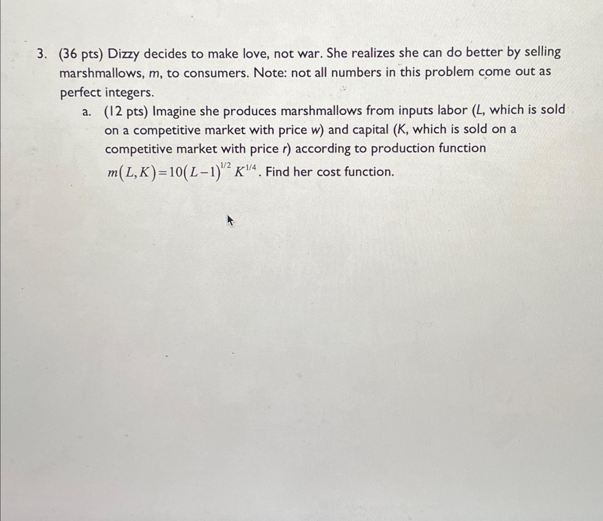Solved (36 ﻿pts) ﻿Dizzy decides to make love, not war. She | Chegg.com