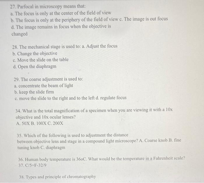 Solved 27. Parfocal in microscopy means that: a. The focus | Chegg.com
