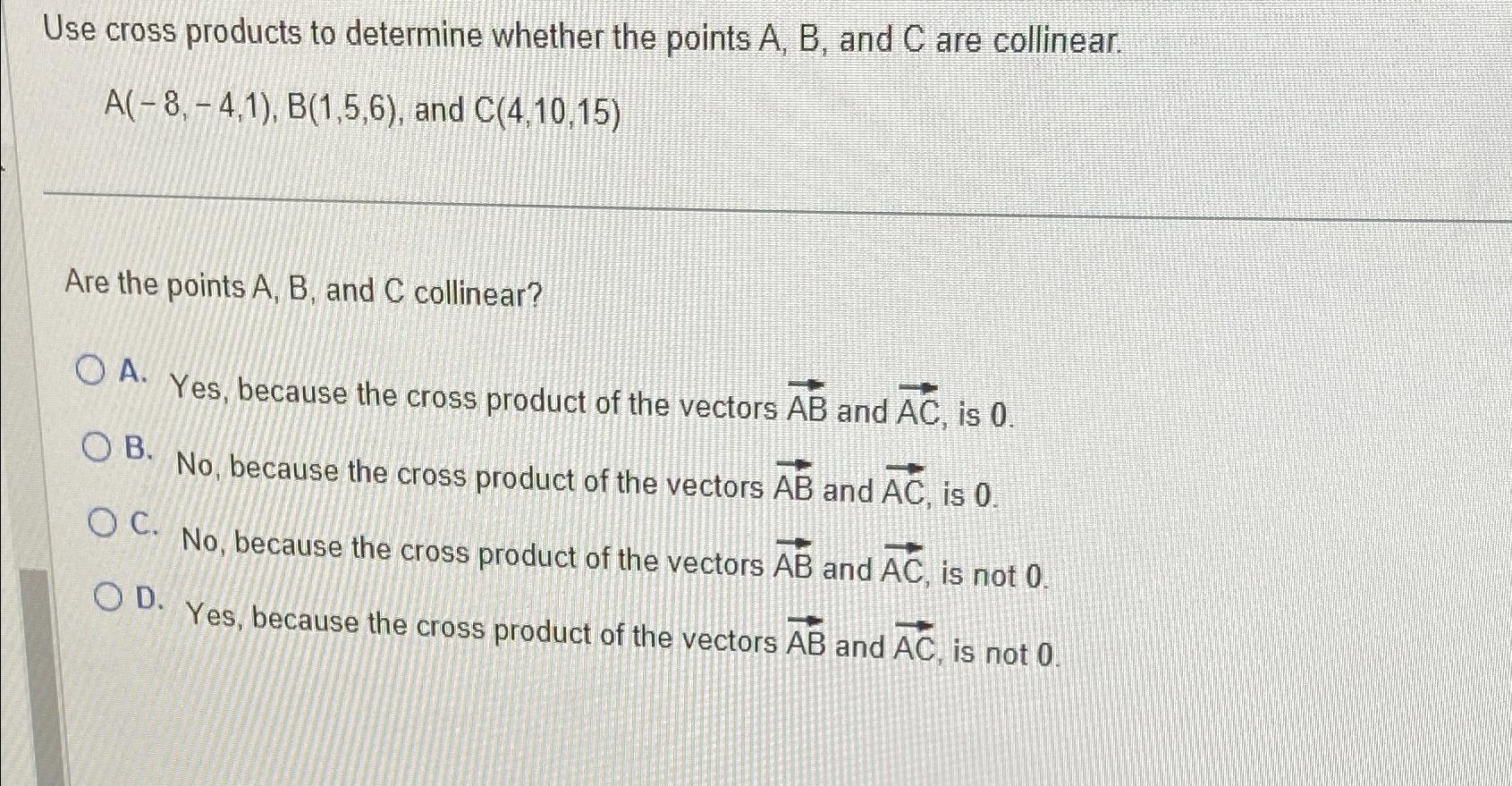 Solved Use cross products to determine whether the points | Chegg.com