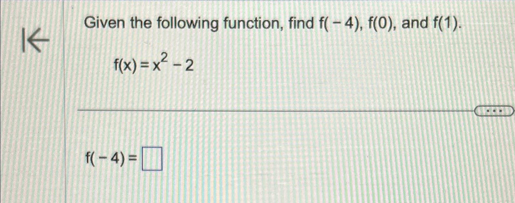Solved Given the following function, find f(-4),f(0), ﻿and | Chegg.com