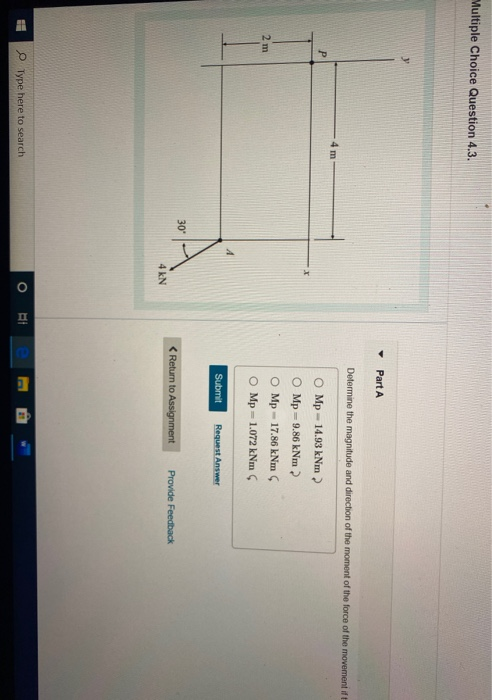Solved Multiple Choice Question 4.3. Part A Determine the | Chegg.com