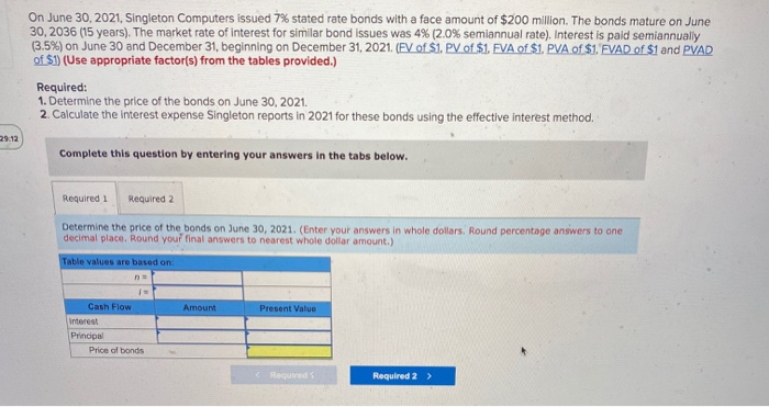 Solved On June 30, 2021, Singleton Computers issued 7% | Chegg.com