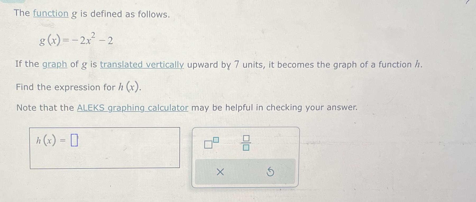 Solved The function g ﻿is defined as follows.g(x)=-2x2-2If | Chegg.com