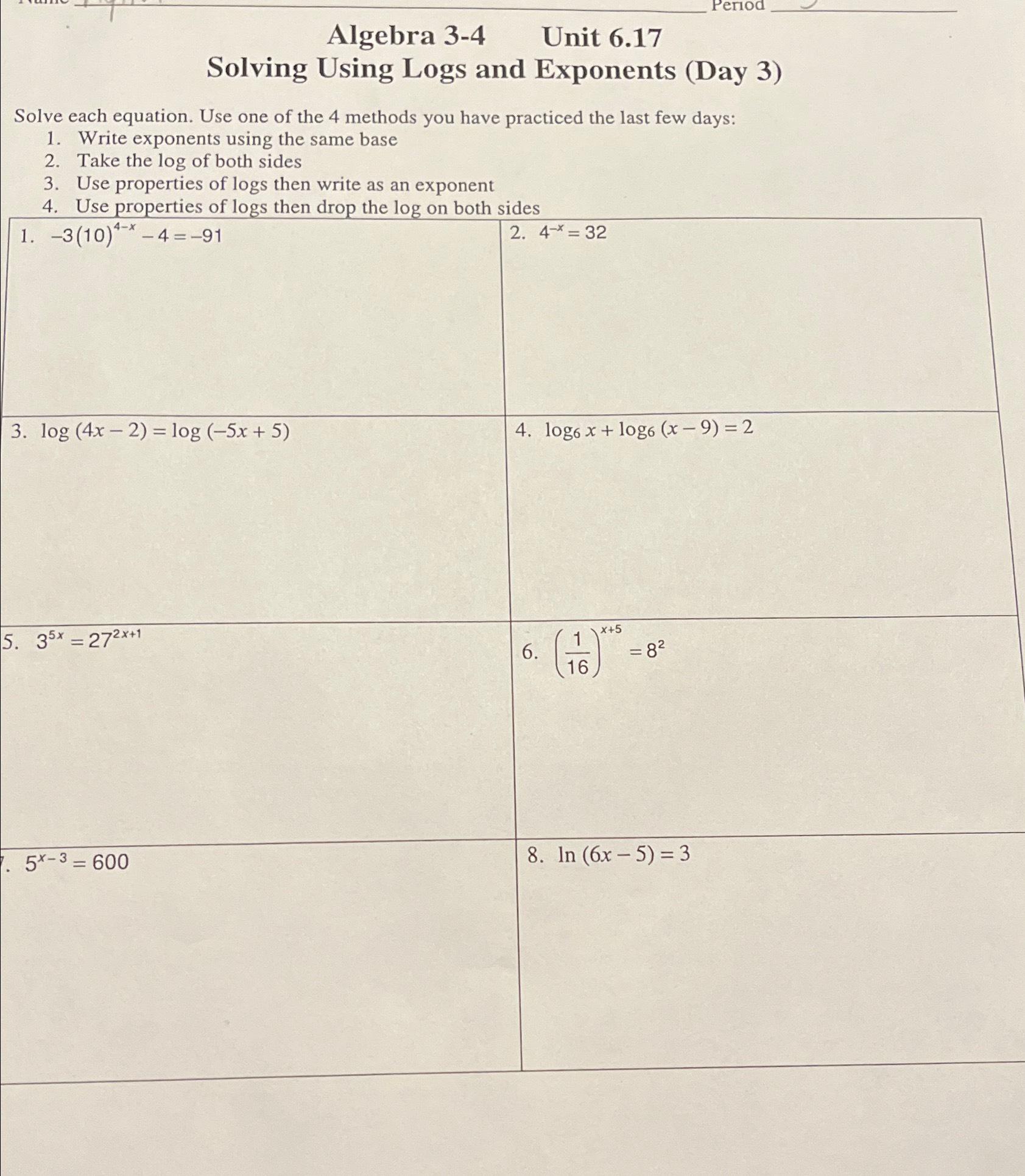 Solved Algebra 3-4 ﻿Unit 6.17Solving Using Logs and | Chegg.com