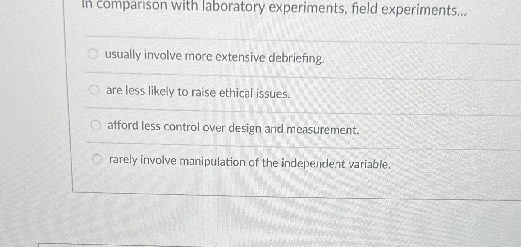 Solved In comparison with laboratory experiments, field | Chegg.com
