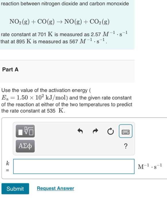 Solved reaction between nitrogen dioxide and carbon monoxide | Chegg.com