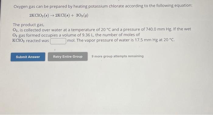 Solved 2KClO3(s)→2KCl(s)+3O2(g) The product gas, O2, is | Chegg.com