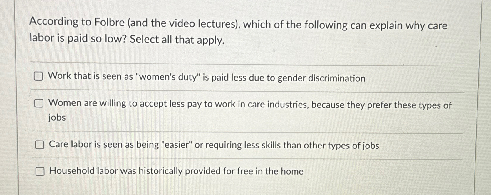 Solved According to Folbre (and the video lectures), ﻿which | Chegg.com