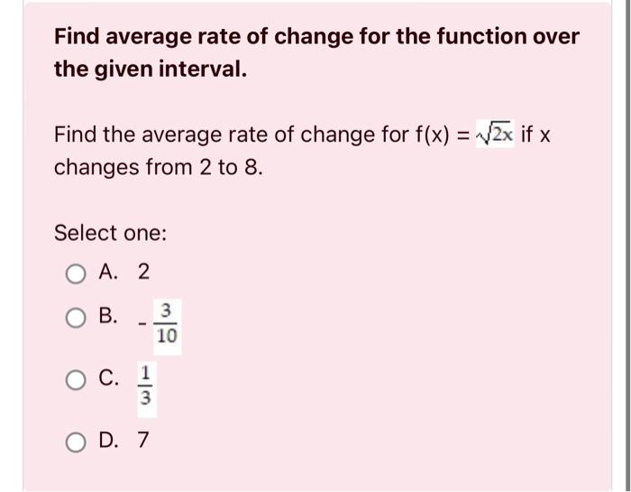Solved Find average rate of change for the function over the | Chegg.com