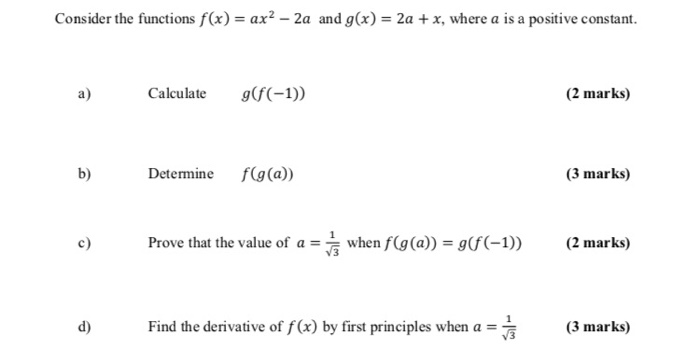 Solved Consider the functions f(x) = ax2 – 2a and g(x) = 2a | Chegg.com